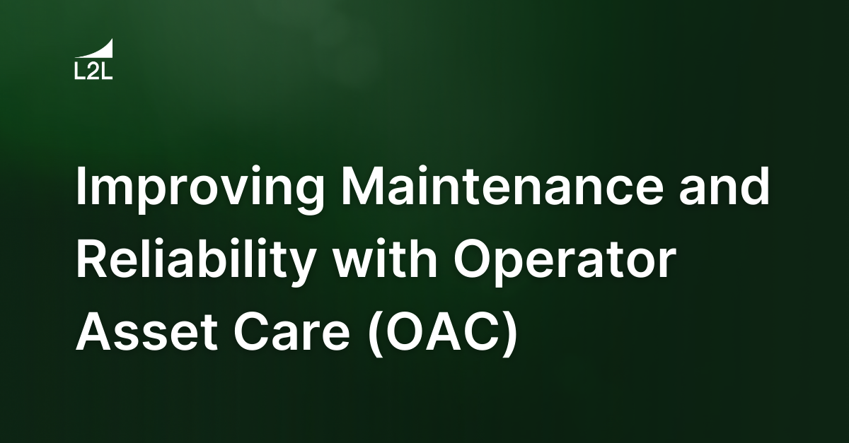 How to Implement Operator Asset Care (OAC) in Your Plant